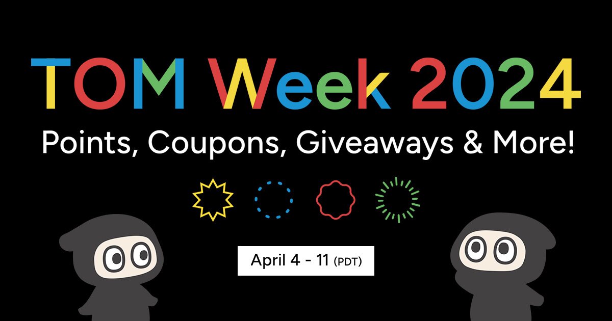 TOM Week 2024 | 12X TOM Points | Tokyo Otaku Mode (TOM) Shop