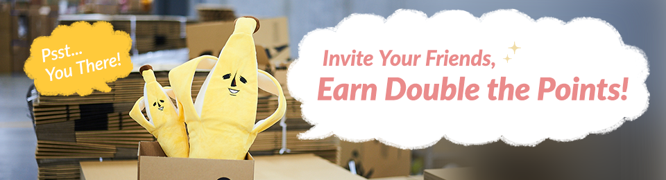 Invite Your Friends, Earn Double the Points! | Tokyo Otaku Mode (TOM) Shop