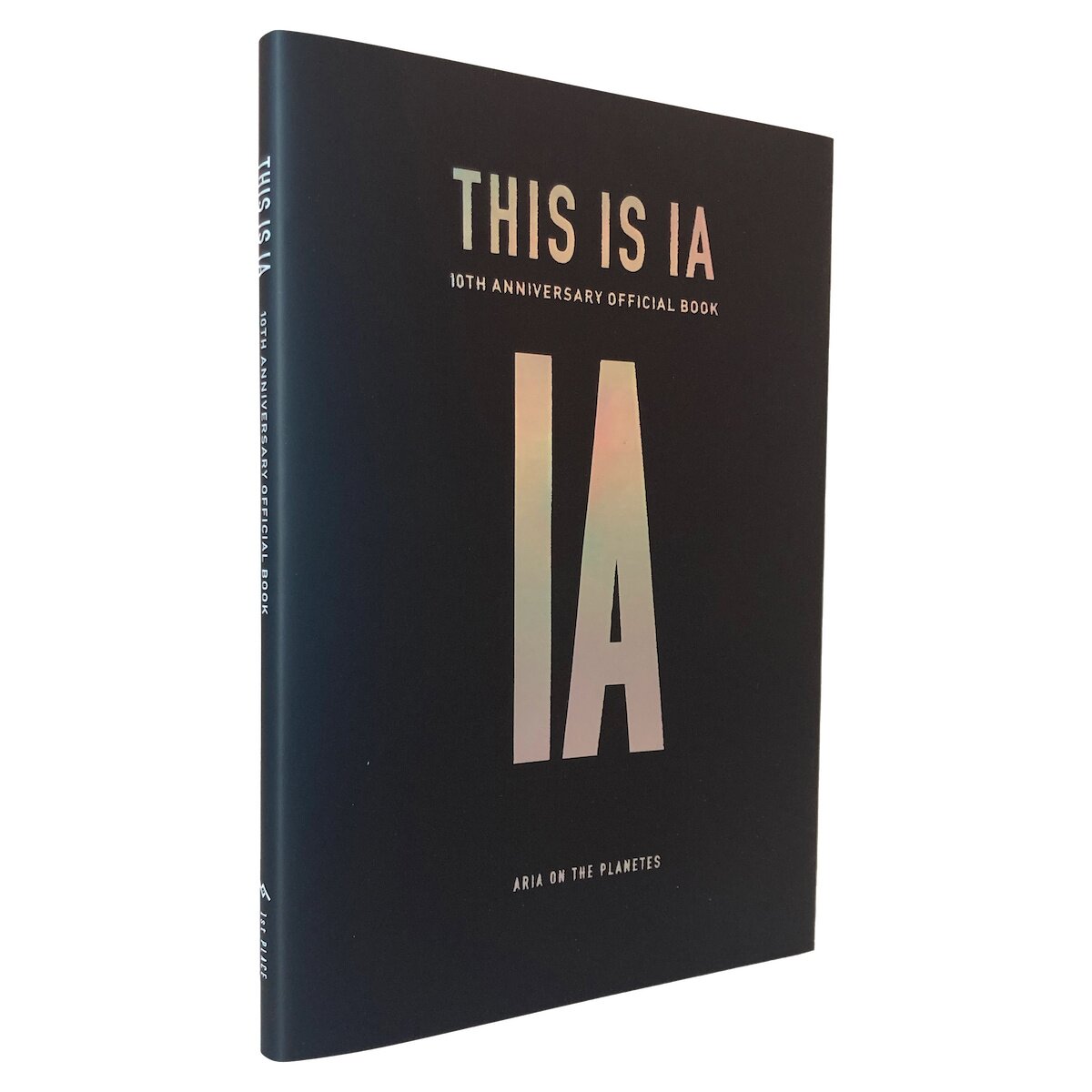 THIS IS IA: IA 10th ANNIVERSARY OFFICIAL BOOK - Tokyo Otaku Mode (TOM)