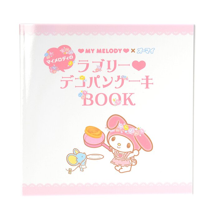 My Melody Lovely Deco-Pancake Book w/ Bonus Frying Pan: Sanrio - Tokyo ...