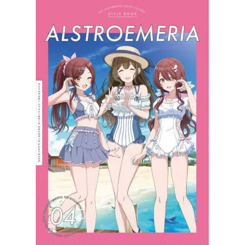 The Idolm@ster: Shiny Colors Style Book ALSTROEMERIA - Tokyo Otaku Mode ...