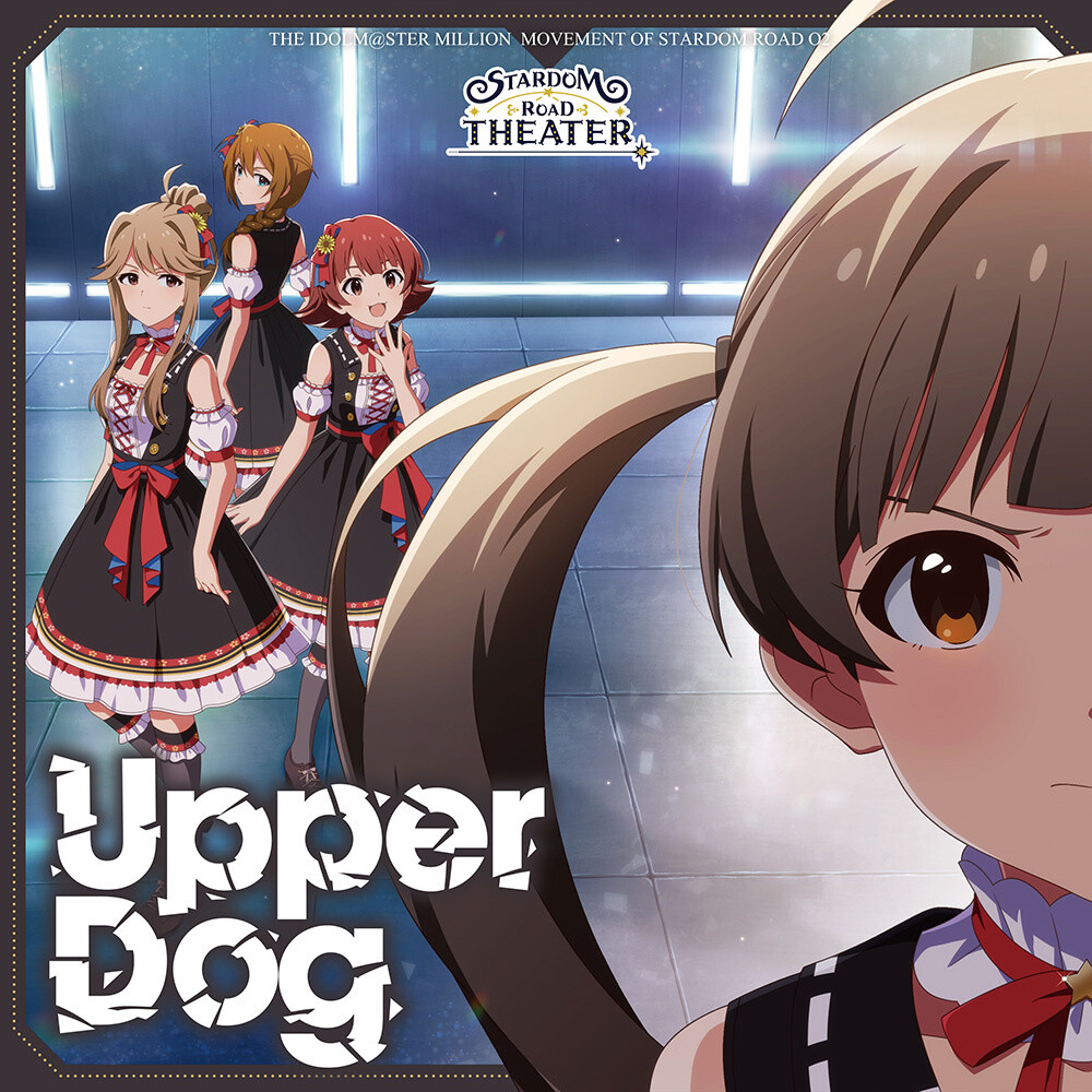 The Idolm@ster Million Movement of Stardom Road 02: Upper Dog: Bandai ...
